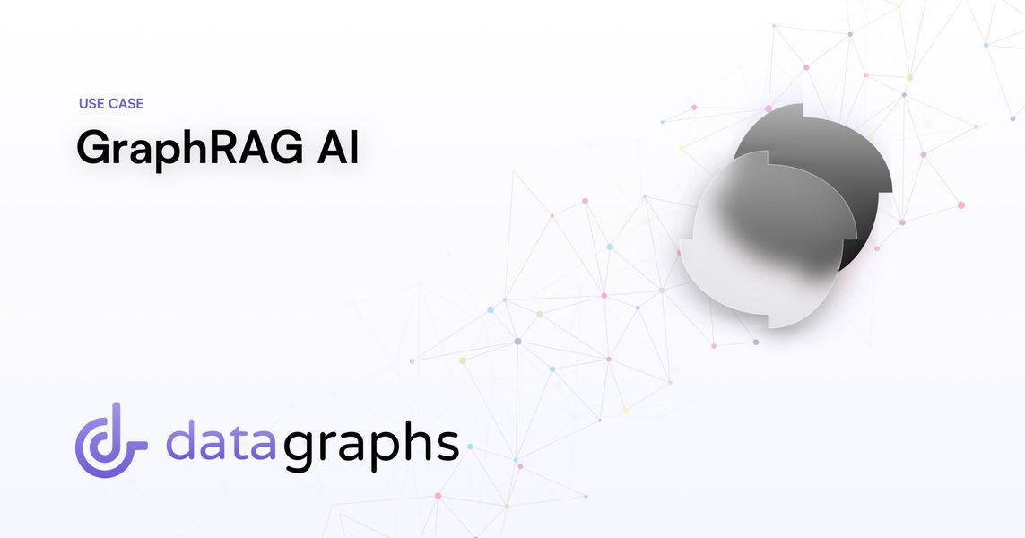 Unlock Smarter Insights with GraphRAG AI | Data Graphs